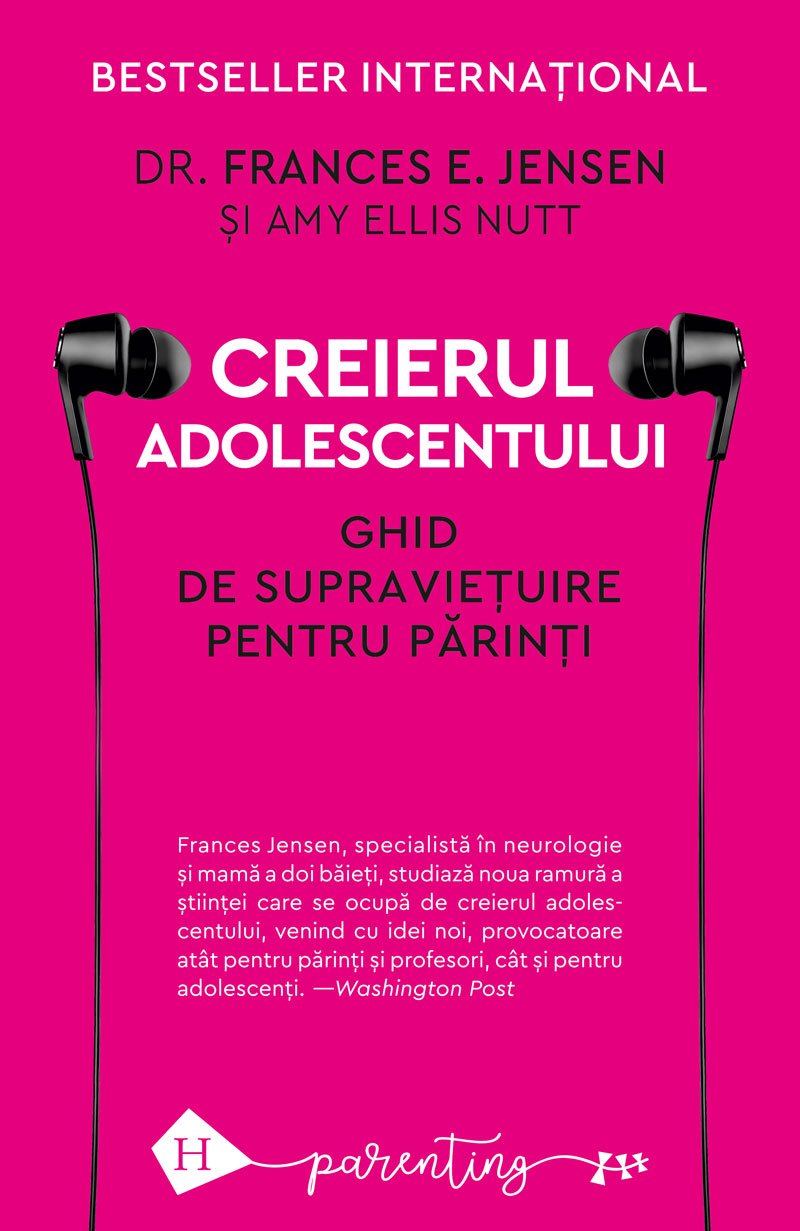 „Creierul adolescentului” de Dr. Frances E. Jensen și Amy Nutt ...